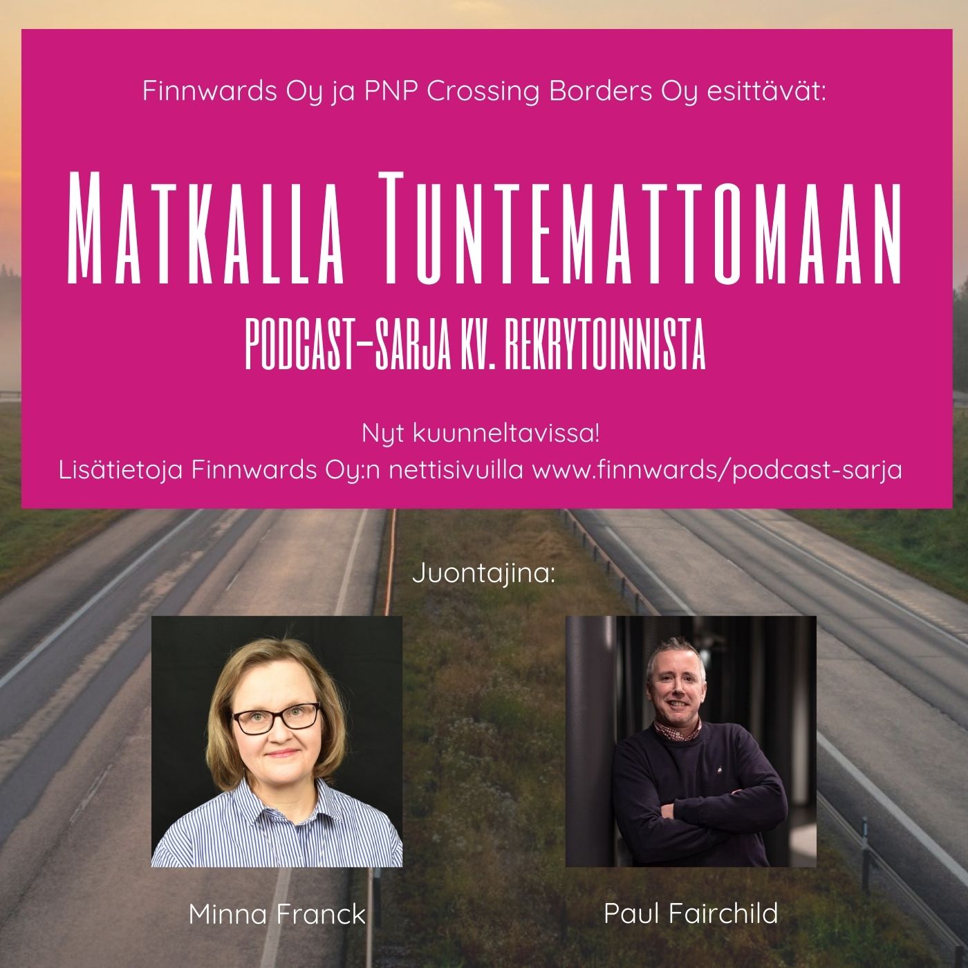 Matkalla tuntemattomaan: podcastsarja kv. rekrytoinnista - Finnwards